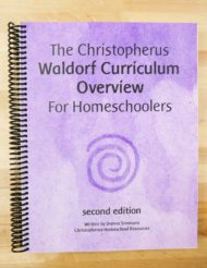 Christopherus Homeschool Resources » Waldorf Curriculum Overview for ...