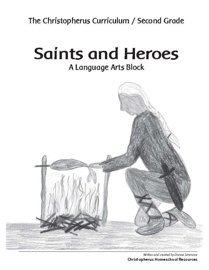 Christopherus Homeschool Resources Saints and Heroes - Christopherus ...