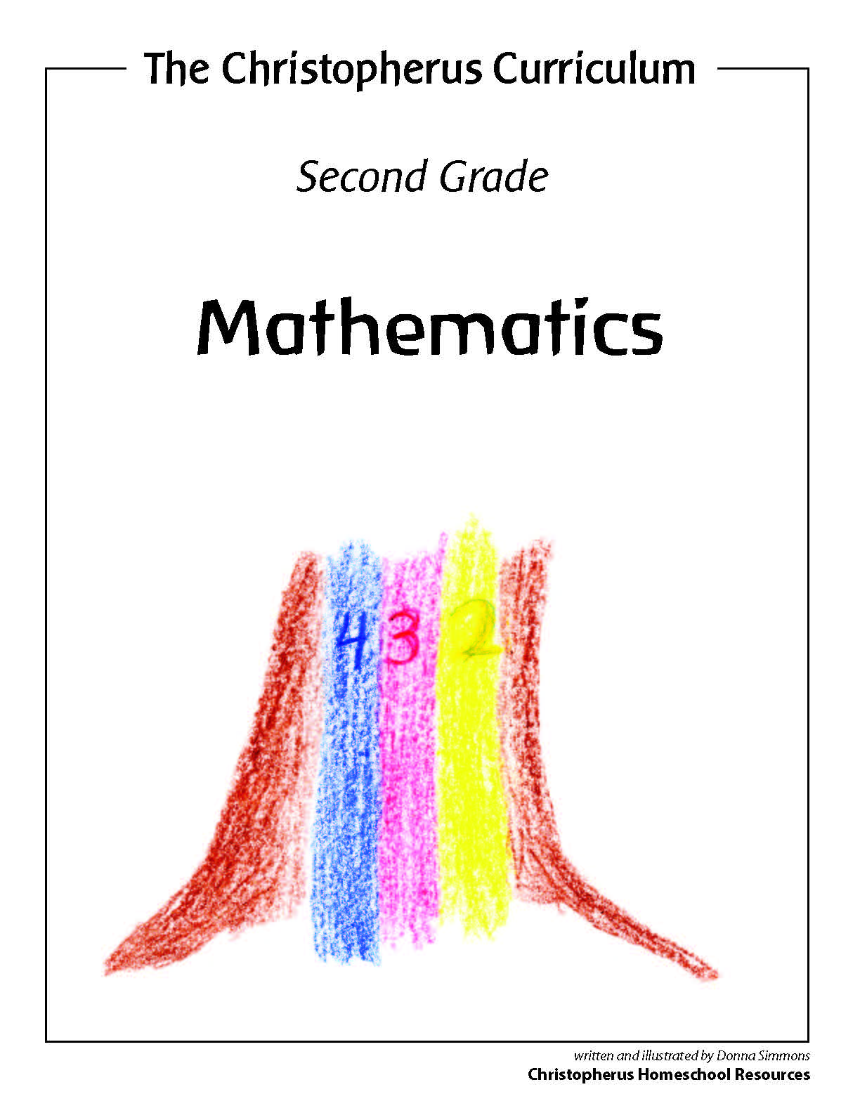 Christopherus Homeschool Resources Second Grade Mathematics ...