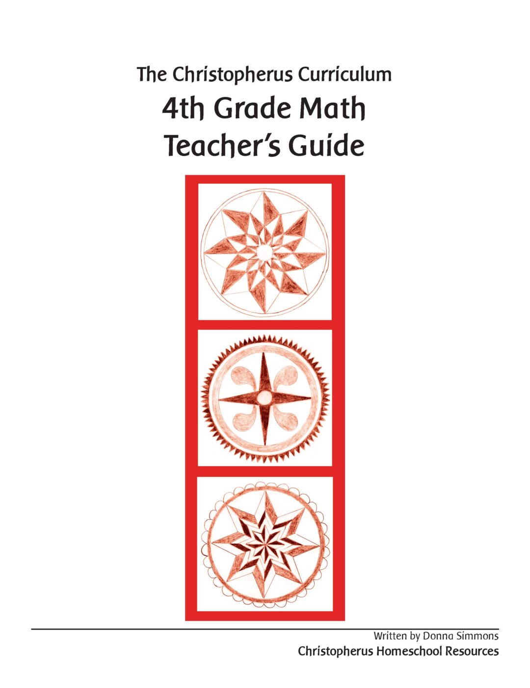 Christopherus Homeschool Resources 4th Grade Math Teacher's Guide ...